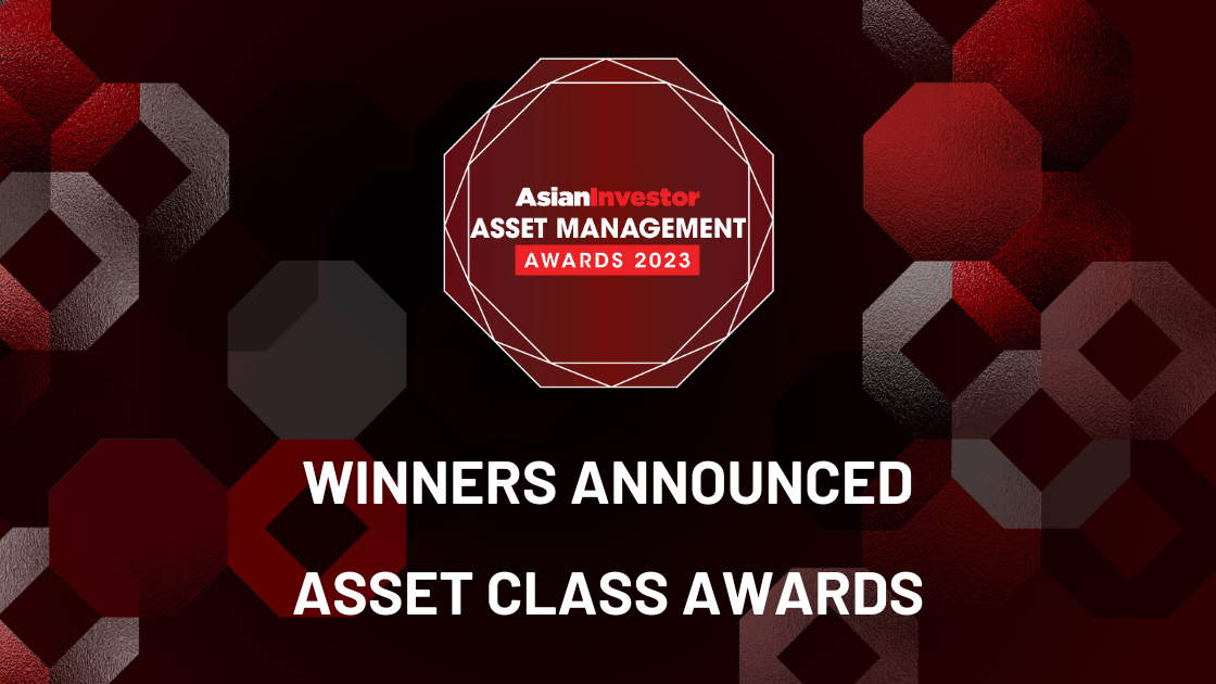 Asset Management Awards 2023: Asset Class winners | Awards | AsianInvestor